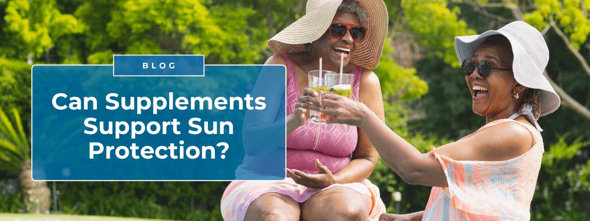 Can Supplements Support Sun Protection | Nature's Lab