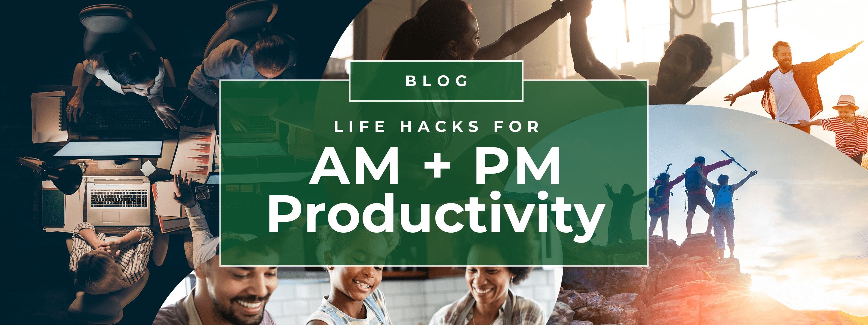 Life Hacks for AM & PM Productivity – Nature's Lab