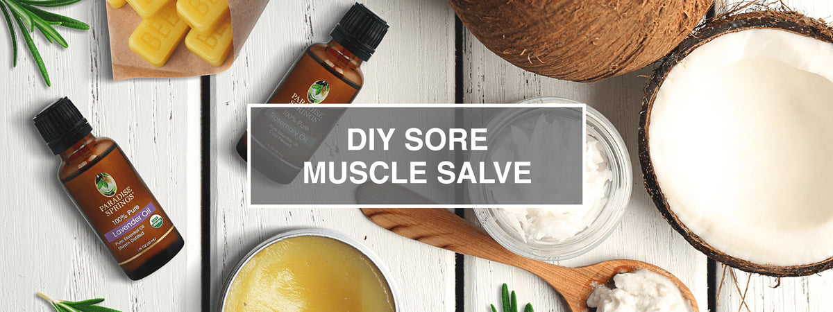 DIY Sore Muscle Salve – Nature's Lab